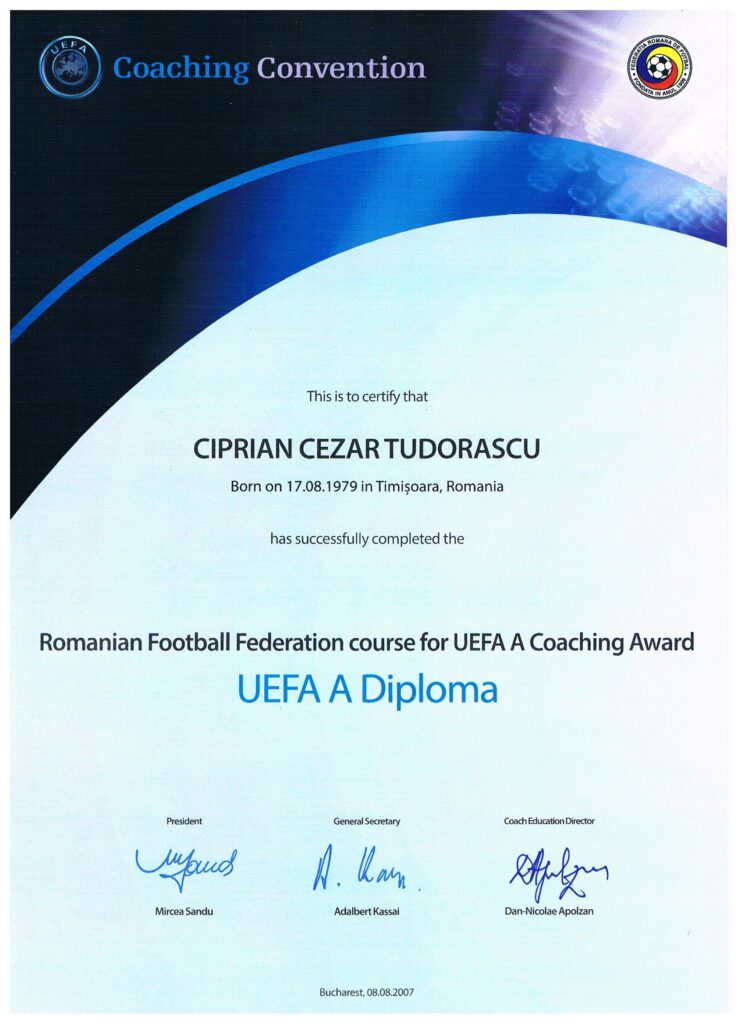 UEFA A COACHING LICENSE - Ciprian Cezar Tudorascu